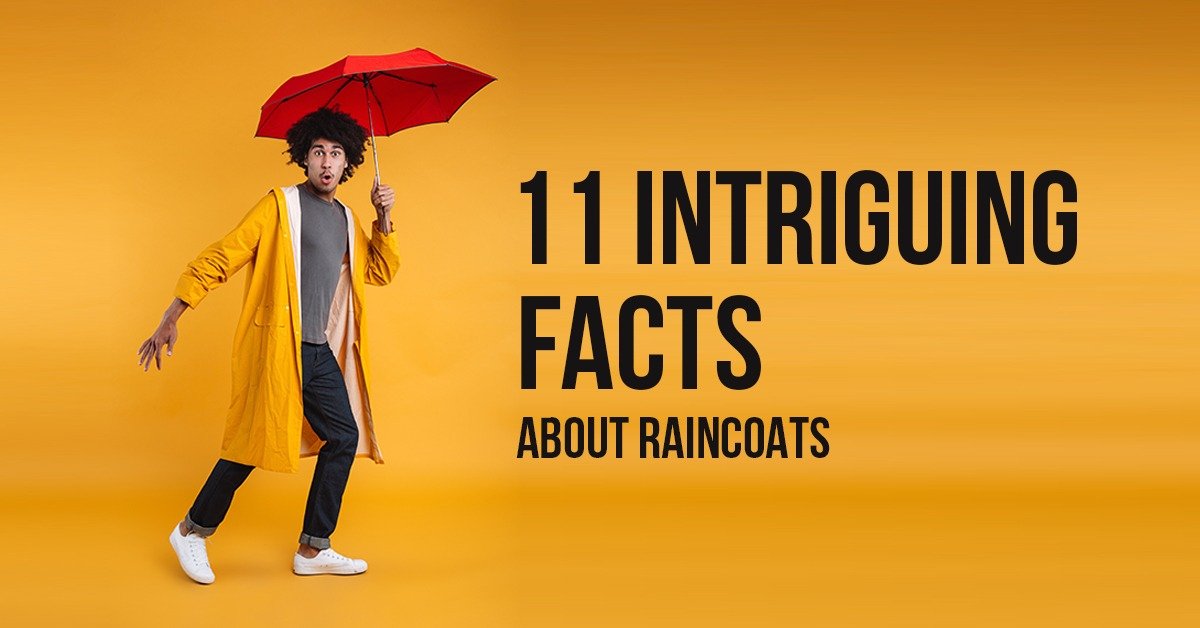 11 Intriguing Facts About Raincoats